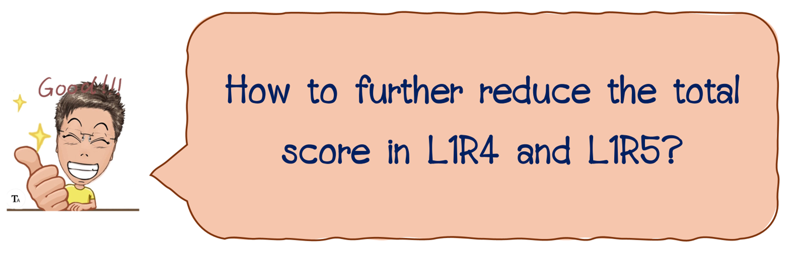How to further reduce the total score in L1R4 and L1R5? | Thai Learning Hut
